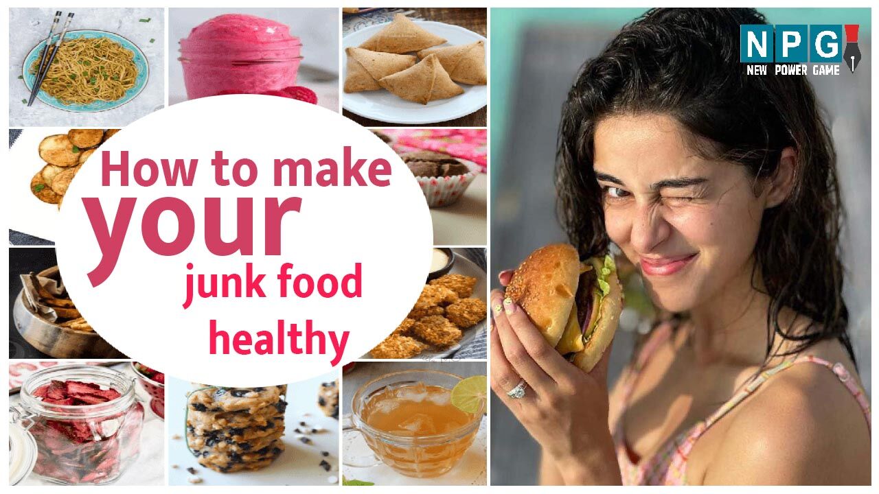 How to make your junk food healthy : थोड़े ट्विस्ट के साथ बनाएं जंक फूड ...