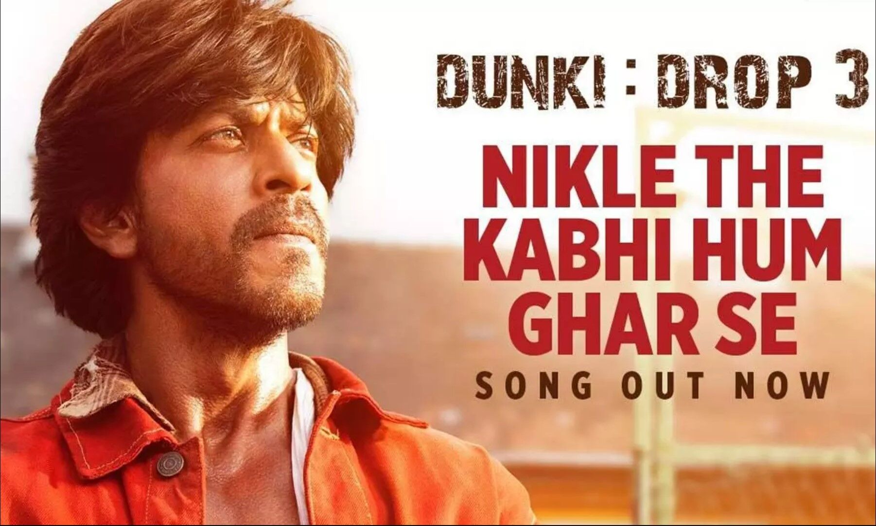Nikle The Kabhi Hum Ghar Se: रिलीज हुआ डंकी का नया गाना, सोनू निगम की ...